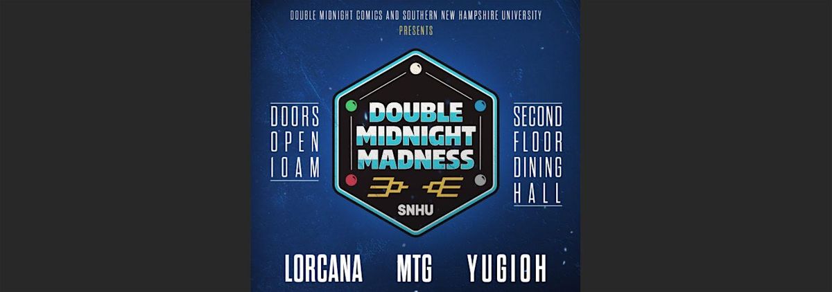 Double Midnight Madness Magic 2K, Southern New Hampshire University ...