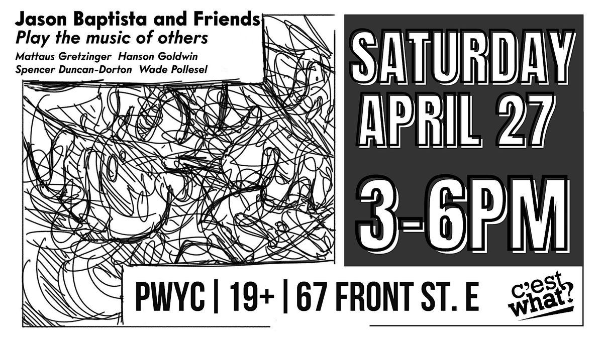 Jason Baptista & Friends LIVE at Cest What?!, C'est What?, Toronto, 27 ...