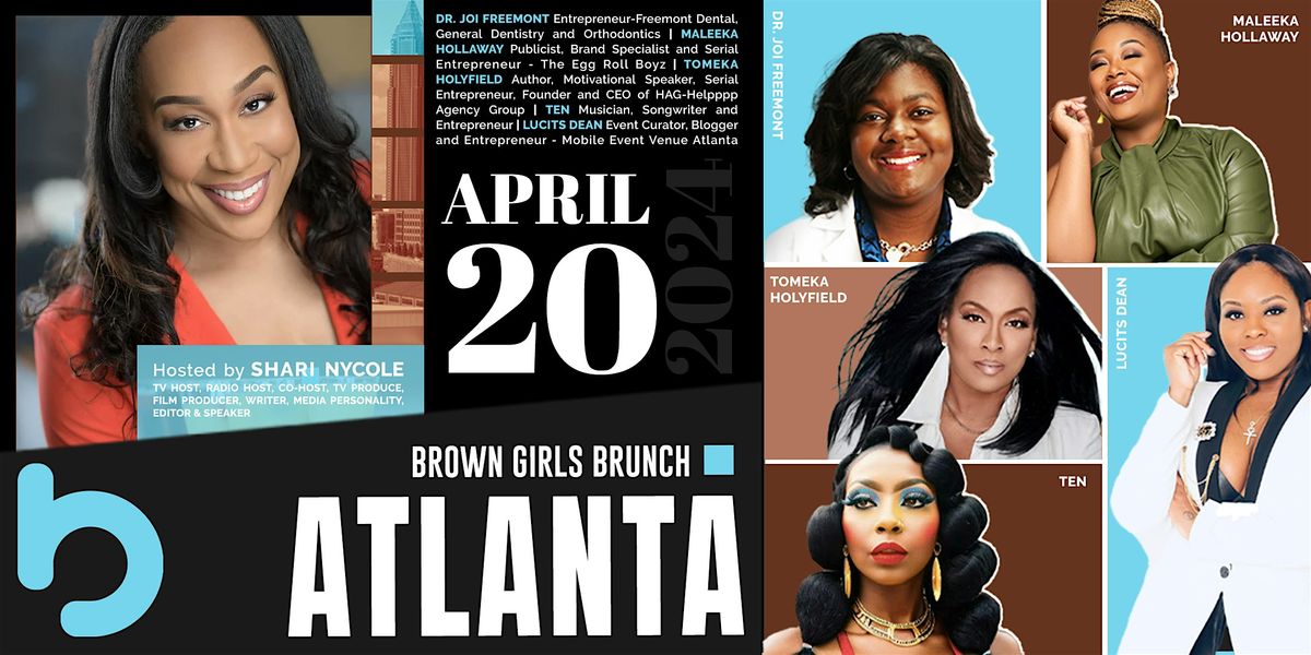 Brown Girls Brunch Atlanta, Atlanta City Hall, 20 April 2024 | AllEvents
