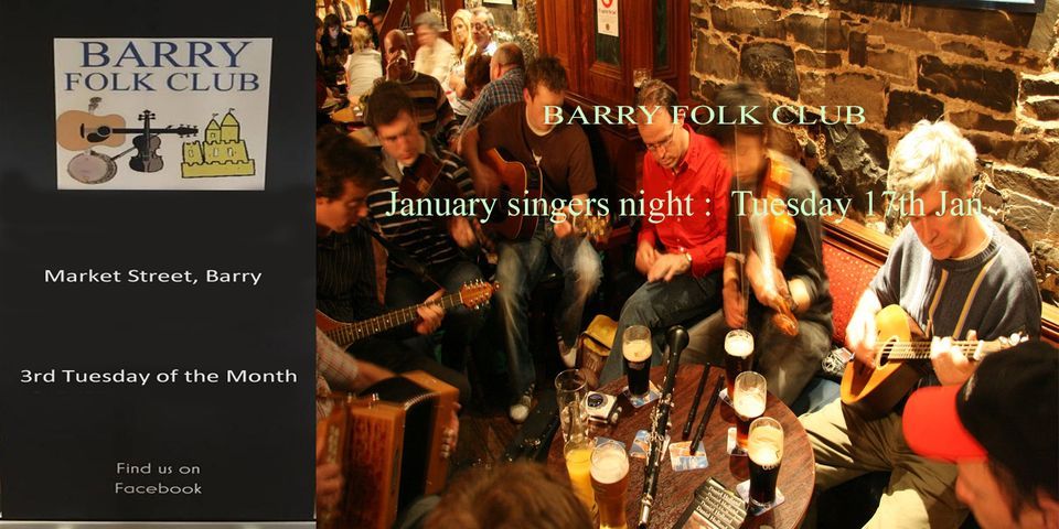 Barry Folk Club - January singers night , The Market Street Club ...