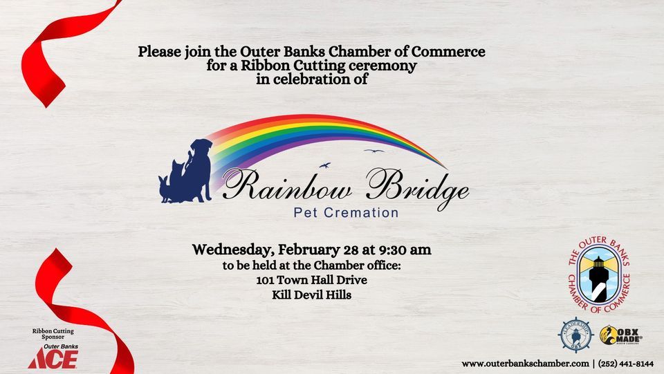 Ribbon Cutting: Rainbow Bridge Pet Cremation, Outer Banks Chamber of ...