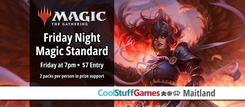 Magic: the Gathering - FNM Standard, Cool Stuff Games - Maitland ...