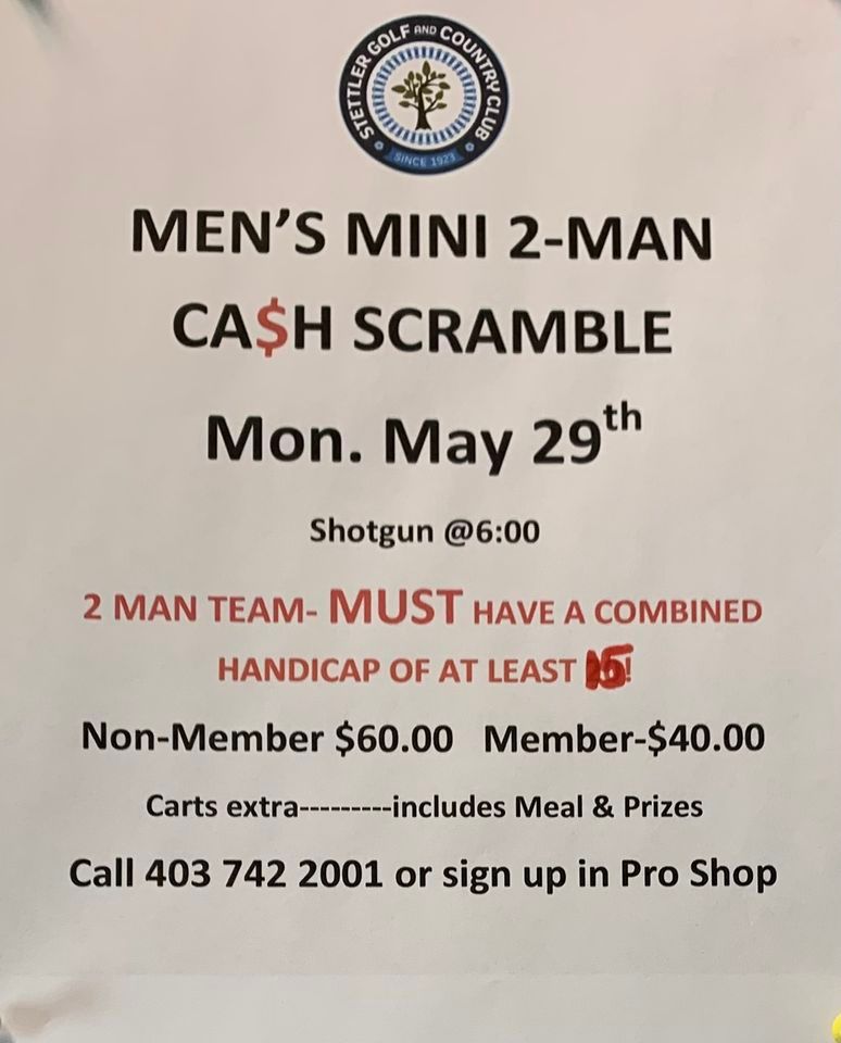 2 Man Cash Scramble , Stettler Golf & Country Club, 29 May 2023 ...