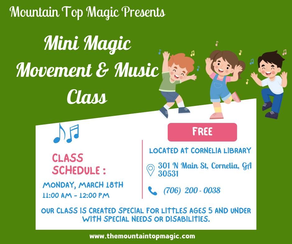 Mini Magic Movement and Music Class, Cornelia Public Library, 18 March ...