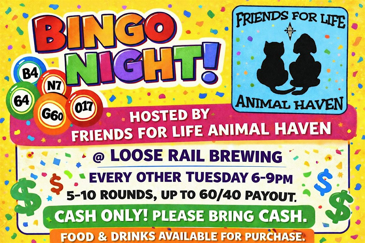 BINGO! with Friends For Life Animal Haven, Loose Rail Brewing, Canal ...