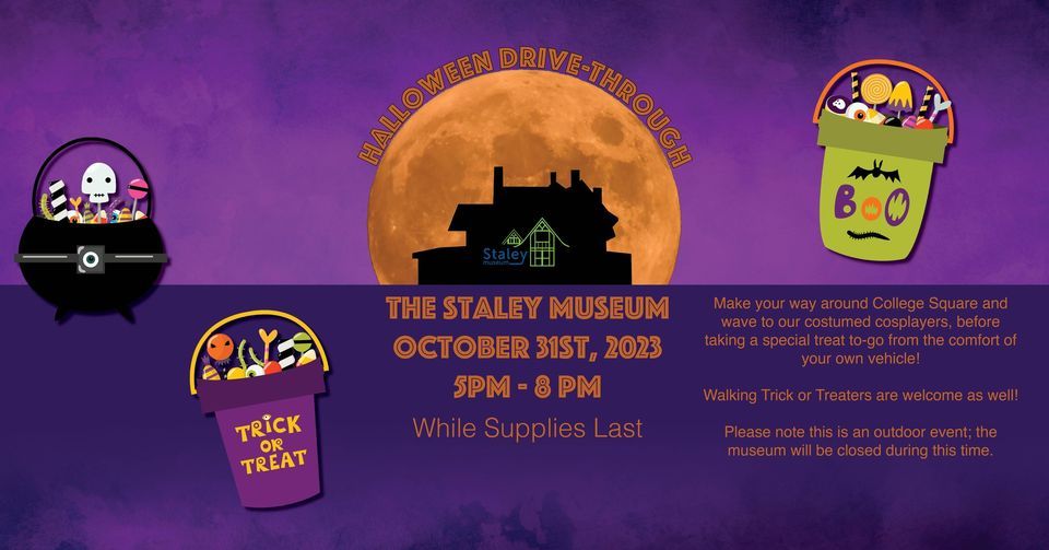 Halloween Drive-Through at the Staley Museum, The Staley Museum ...