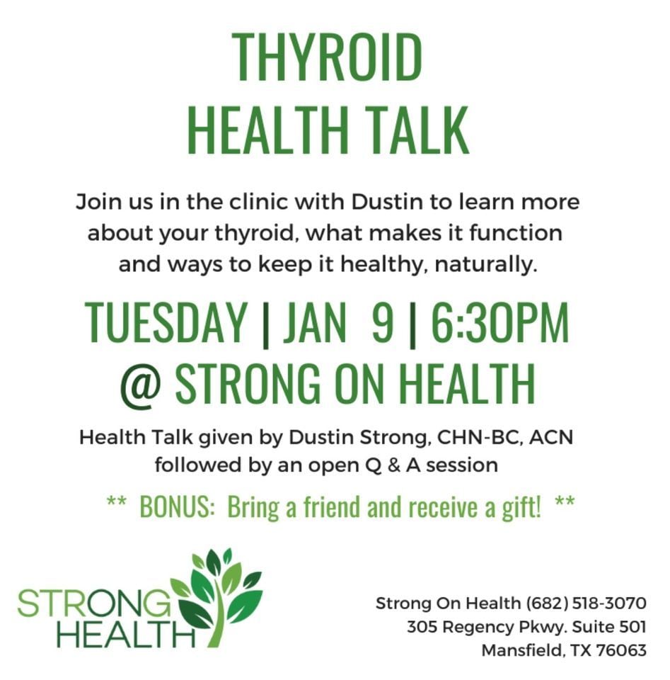 Thyroid Health Talk, Strong on Health, Mansfield, 9 January 2024 ...