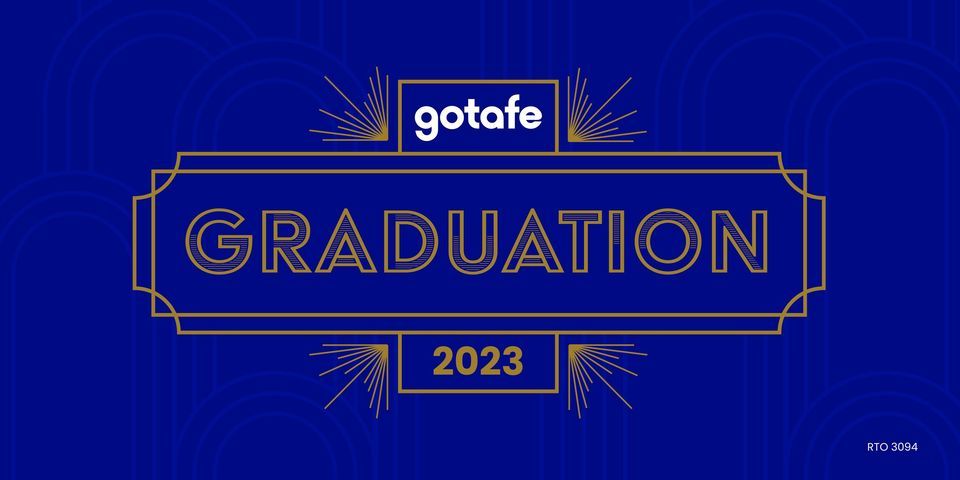 GOTAFE Shepparton 2023 Graduation Ceremony, GV Hotel Shepparton, 22 ...