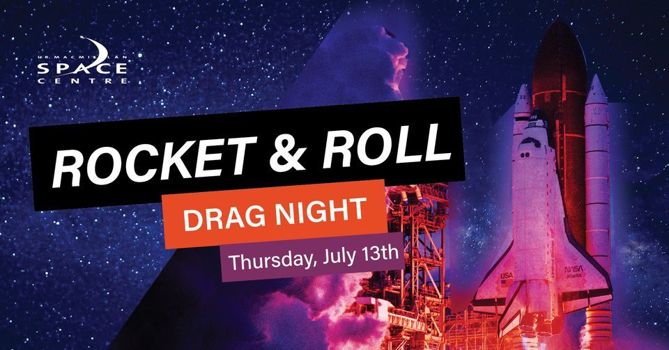 Rocket & Roll Drag Night, H.R. MacMillan Space Centre, Vancouver, 13 ...