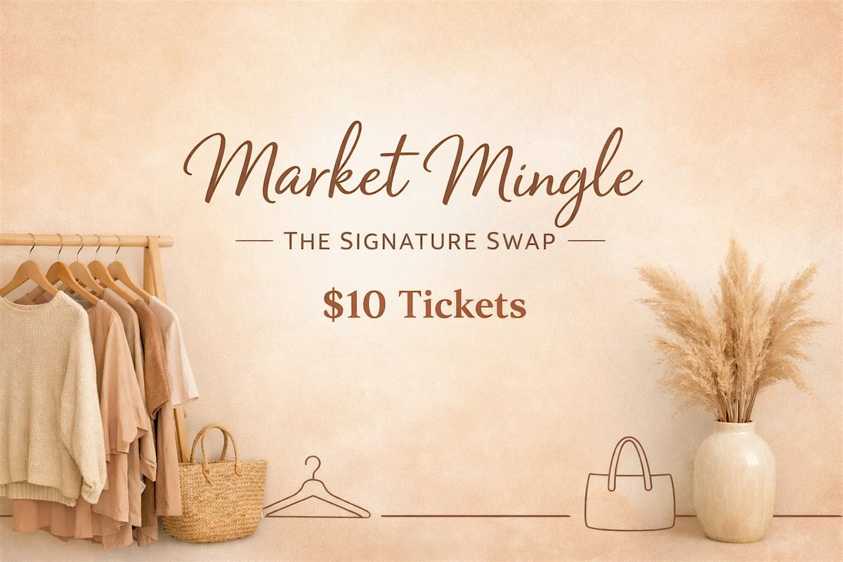 Market Mingle: The Signature Swap, 1 February 2026 | AllEvents