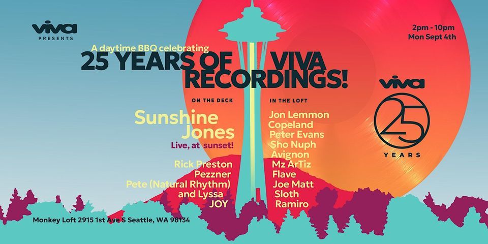 Viva Presents: A 25 year BBQ. Sunshine Jones. Rick Preston. Monday Sep ...