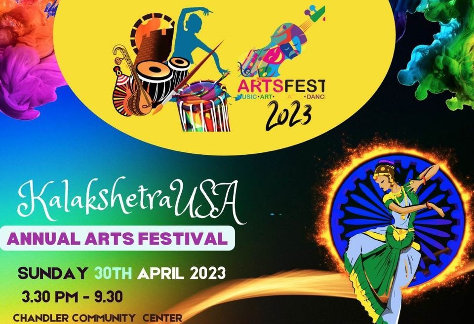 KALAKSHETRA USA - ANNUAL ARTS FESTIVAL 2023, Chandler Community Center ...