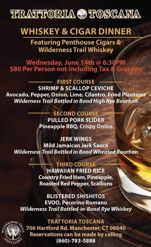 Whiskey & Cigar Dinner at Trattoria Toscana, Trattoria Toscana ...