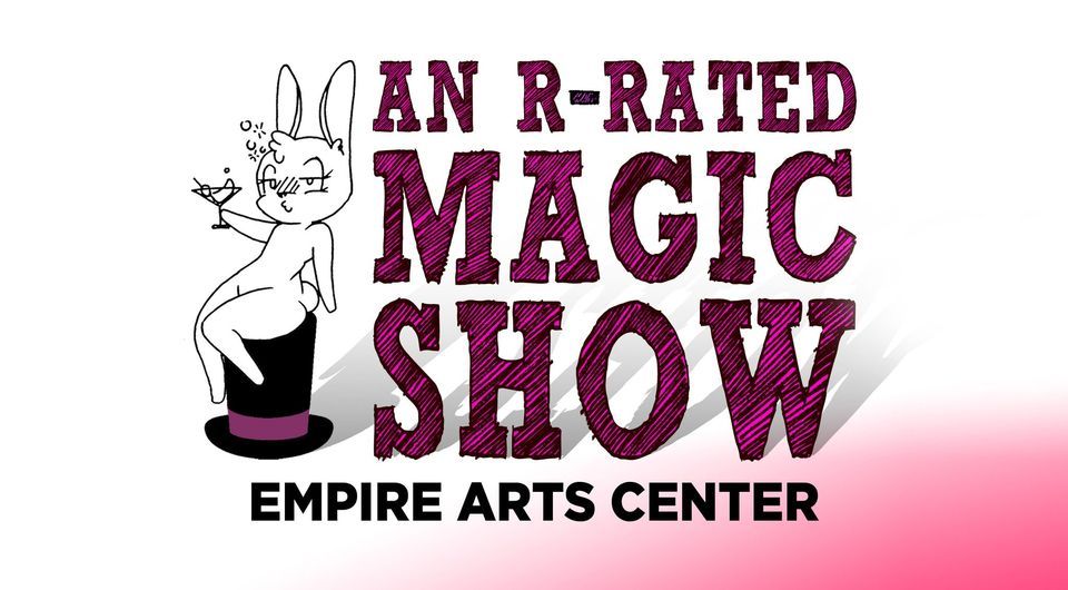 An R-Rated Magic Show, 415 Demers Ave, Grand Forks, ND 58201-4507 ...