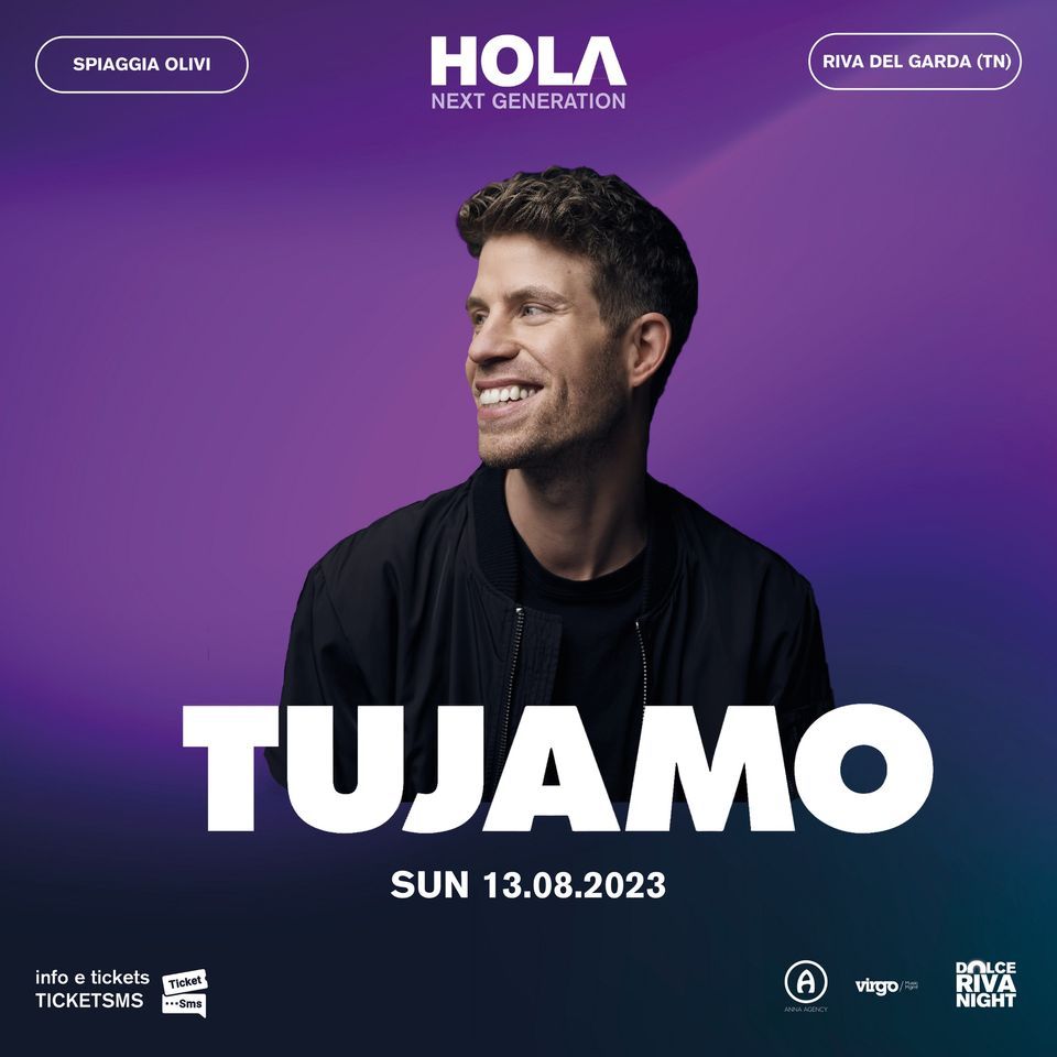 TUJAMO - Hola Next Generation , Spiaggia Olivi, Rovereto, August 13 ...