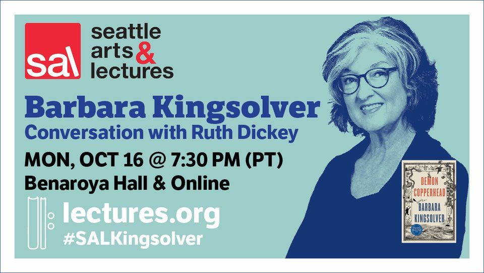 Barbara Kingsolver: In-Person & Online, Benaroya Hall, Seattle, 16 ...