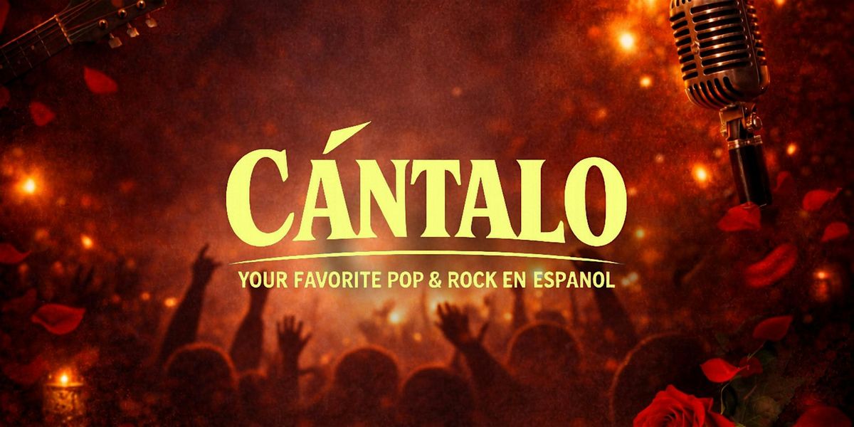 CÁNTALO - Your Favorite Pop & Rock en Español, Botanero, Chicago, 22 ...