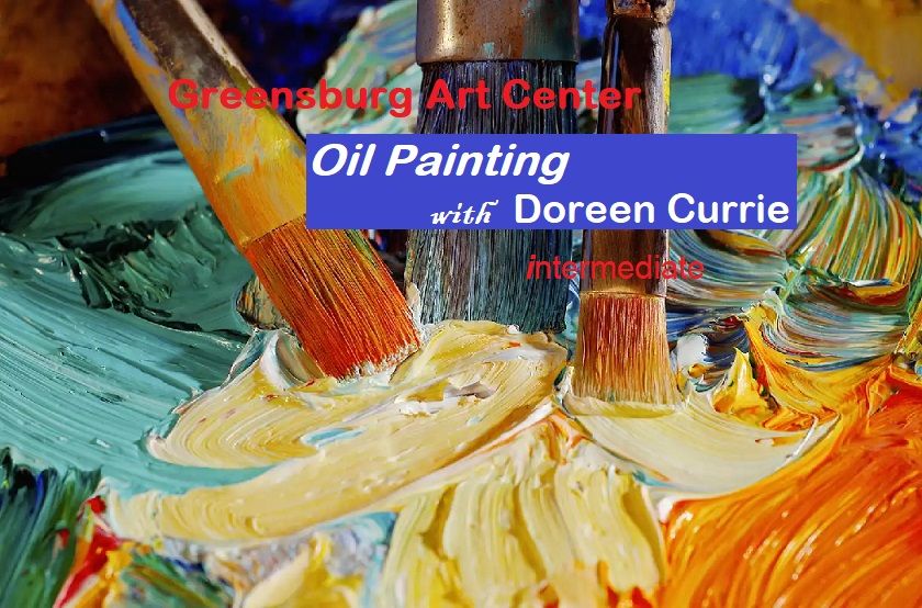 Oil Painting with Doreen Currie, 230 Todd School Rd, Greensburg, PA ...