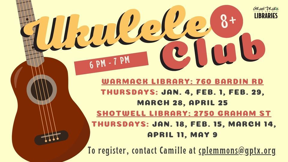 Ukulele Club at Warmack Library, Betty Warmack Library, Grand Prairie ...