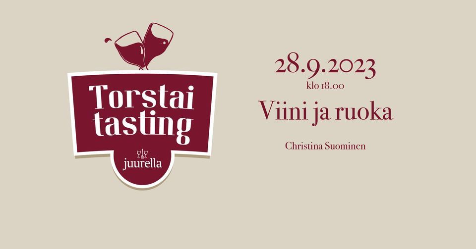 Torstai tasting Juurella: Viini ja ruoka, Christina Suominen, Ravintola ...