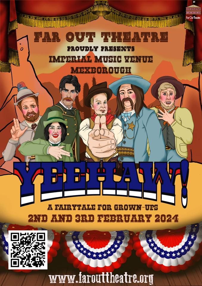 YeeHaw! A Fairytale for Adults, Imperial Music Venue, Mexborough, 3 ...