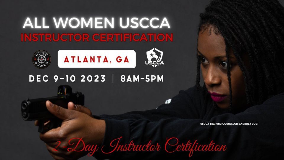 All Women USCCA Instructor Certification, 300 Village Green Cir SE ...