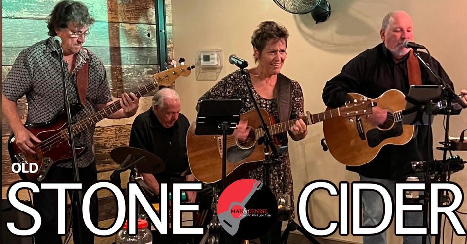 Old Stone Cider Presents Max & Denise “Acoustic With An Edge”., Old ...