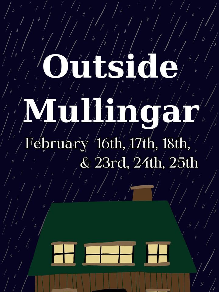 Outside Mullingar , Amil Tellers / Encore Theatre, Lima, 17 February ...
