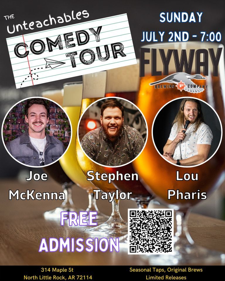 The Unteachables Comedy Tour, Flyway Brewing, Little Rock, 2 July 2023 ...