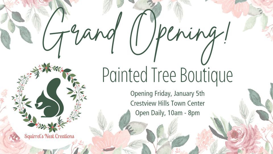 Painted Tree Boutique Grand Opening - Booth D19, Crestview Hills Town Center, 5 January 2024 ...