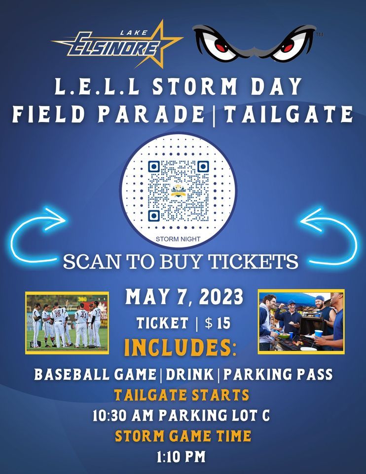 LELL Storm Day | Field Parade | Tailgate , Diamond Stadium, Lake ...