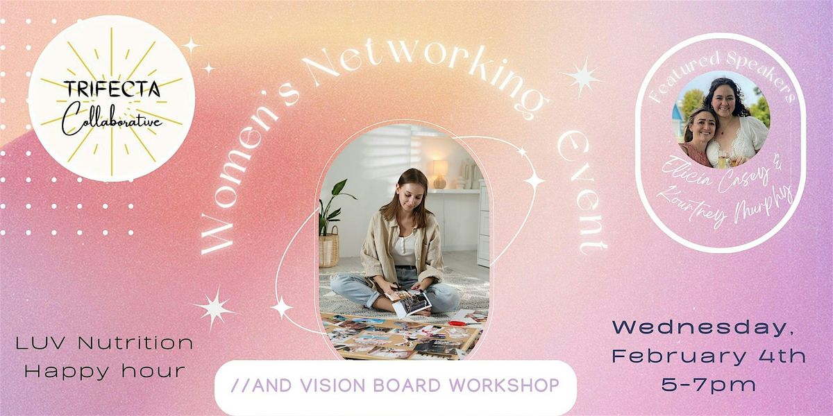 Womens Networking & Vision Boards, LUV Nutrition, Huntington Beach, 4 ...