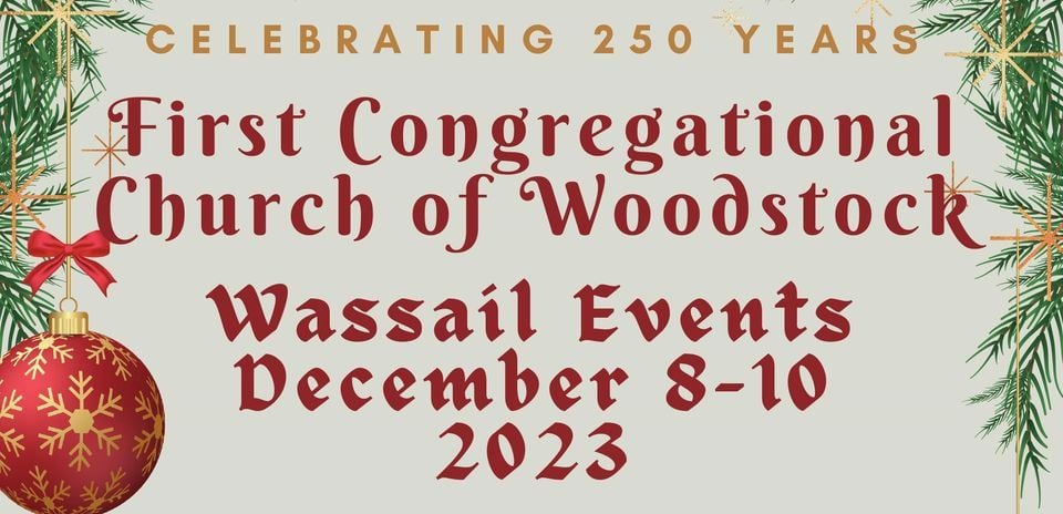 Wassail Weekend at FCCW, 36 Elm St. Woodstock, VT, United States ... Wassail Weekend at FCCW, 36 Elm St. Woodstock, VT, United States ...