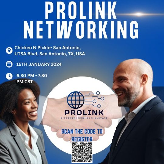 ProLink Networking, Chicken N Pickle - San Antonio, 22 January 2024 ...
