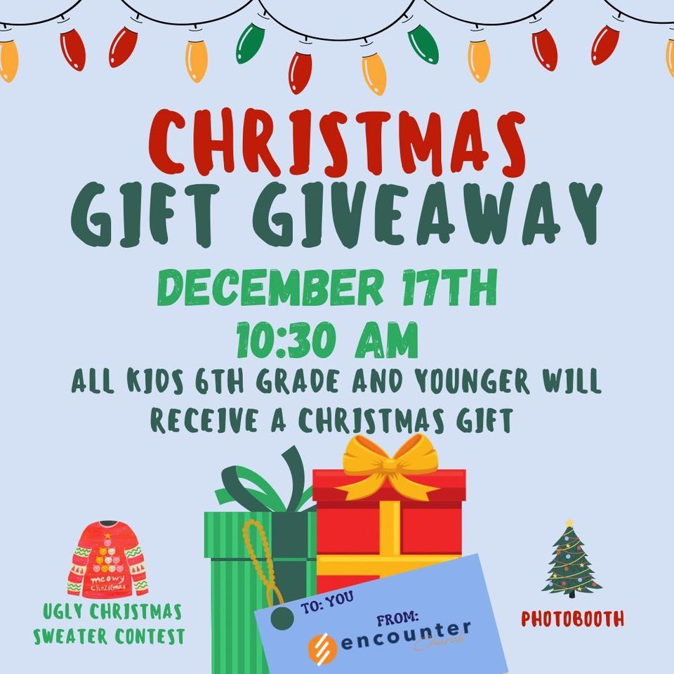 Christmas Gift Giveaway, Encounter Church, Great Bend, December 17 2023 ...