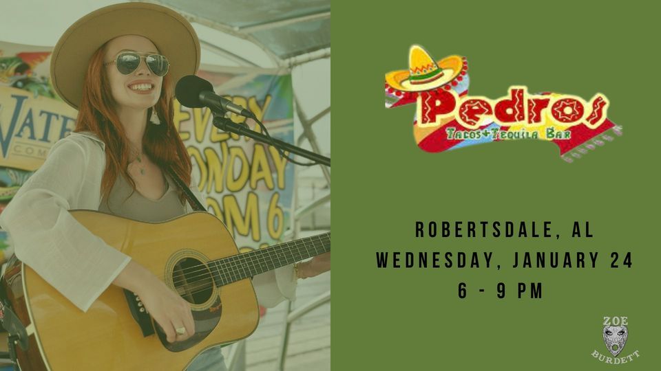 Zoe Burdett LIVE @ Pedros Robertsdale, Pedros Tacos & Tequila Bar ... Zoe Burdett LIVE @ Pedros Robertsdale, Pedros Tacos & Tequila Bar ...