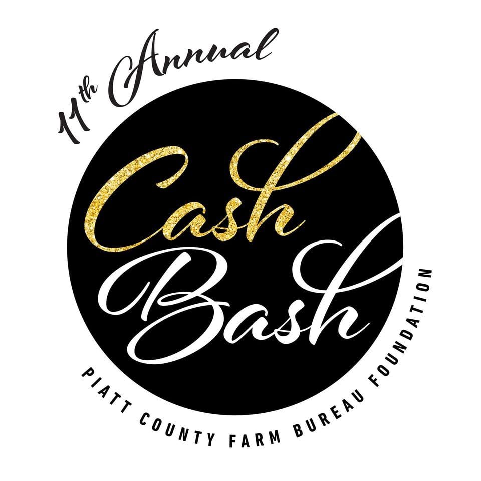 Piatt County Farm Bureau Foundation Cash Bash , Monticello Community ...
