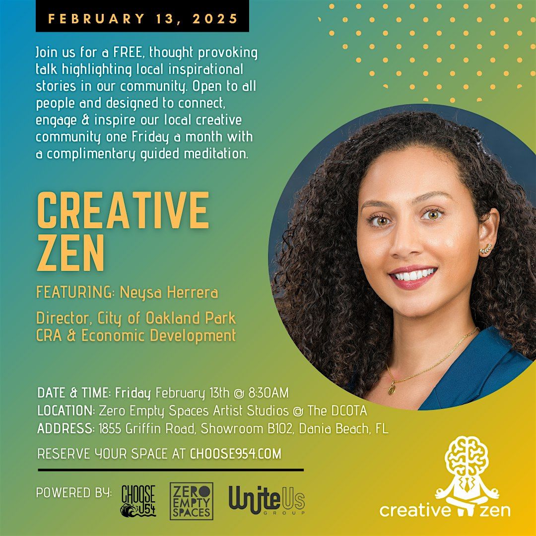 CreativeZen Talks Presents Neysa Herrera (February 2026), Zero Empty ...