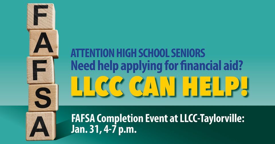 FAFSA Completion Night, Lincoln Land Community College-Taylorville ...