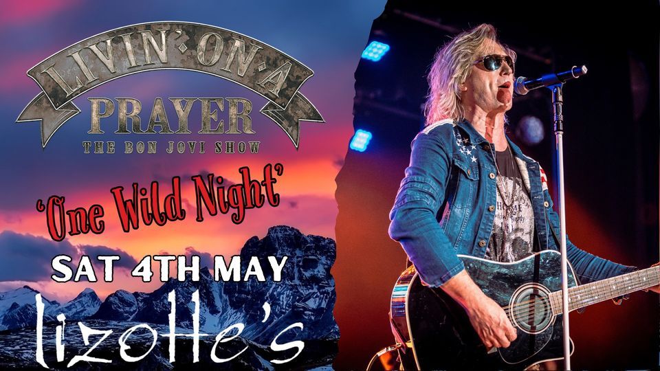 Livin on a Prayer - The Tribute Show LIVE @ Lizottes Newcastle, Lizotte ...