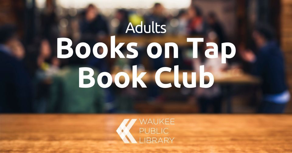 Books on Tap Book Club, Mickey's Irish Pub - Waukee, 15 August 2023 ...