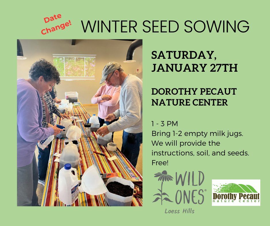 Winter Seed Sowing Workshop, Dorothy Pecaut Nature Center, Sioux City ...