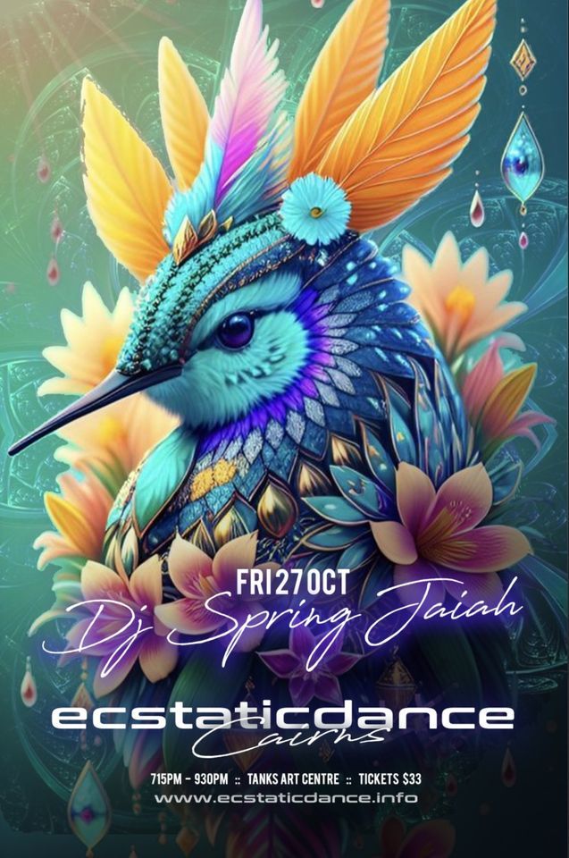 Ecstatic Dance Cairns ~ FULL MOON DANCE ~ SPRING JAIAH, Tanks Arts ...