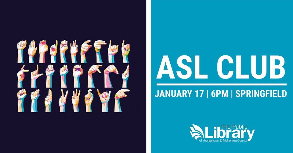ASL Club , 10418 Main St New Middletown OH 44442, January 17 2024 ...