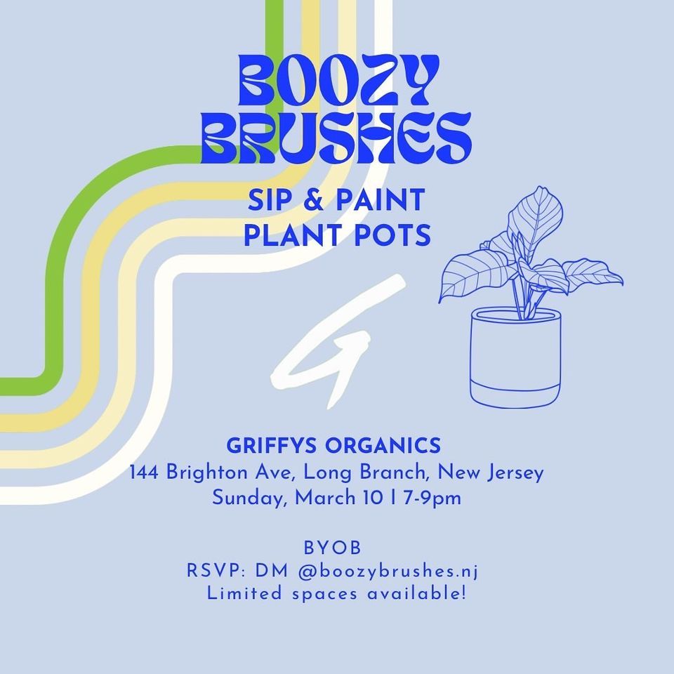 Sip & Paint Plant Pots, Griffys Organics, Long Branch, 10 March 2024 ...