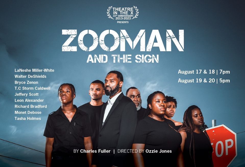 Theatre in the X presents Zooman and the Sign, Malcolm X Park, Merion ...