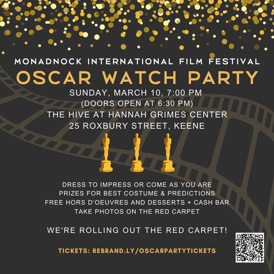 MONIFF Oscar Watch Party, The Hannah Grimes Center, Keene, 10 March ...