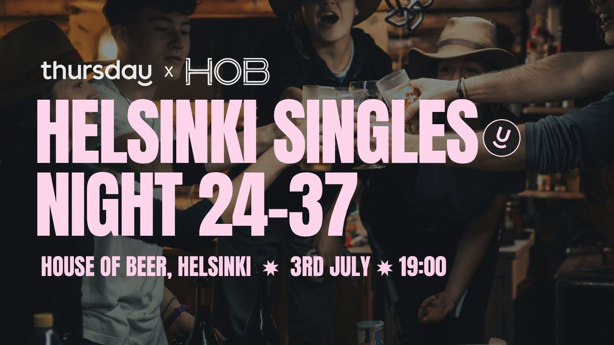 Kalasatama Waterfront Singles | House of Beer (24-37) | Helsinki, HOB Helsinki | House of beer ...