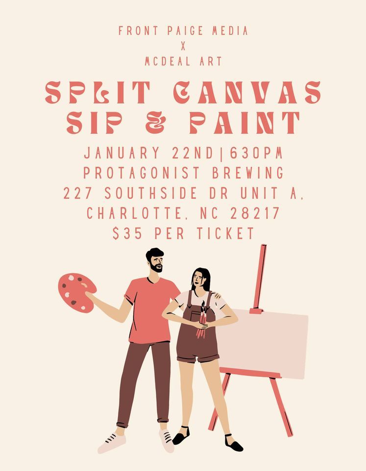 Split Canvas Sip and Paint, Protagonist LoSo (Protagonist Southend ...