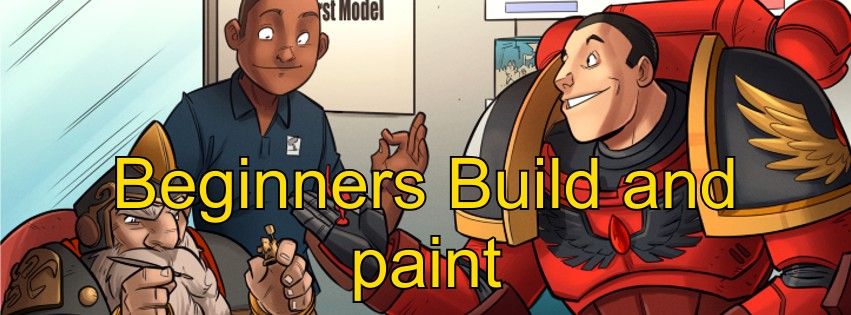 Beginners Build and Paint, Warhammer - Swansea, January 3 2024 ... Beginners Build and Paint, Warhammer - Swansea, January 3 2024 ...